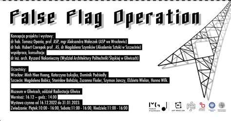 False Flag Operation Akademia Sztuk Pięknych Im Eugeniusza Gepperta
