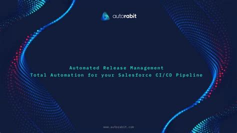 Automated Release Management For Salesforce Ppt