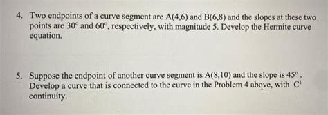 Solved Suppose The Endpoint Of Another Curve Segment Is Chegg