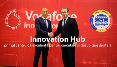 Upb A Inaugurat împreună Cu Vodafone România Innovation Hub Primul Centru De Excelență