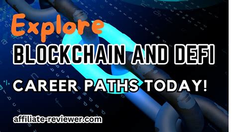 Explore Blockchain And Defi Career Paths Today