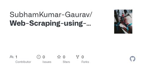 Subham Kumar H On Linkedin Github Subhamkumar Gauravweb Scraping