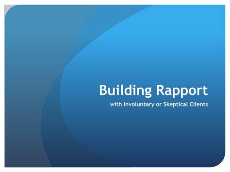 Ppt Building Rapport Powerpoint Presentation Free Download Id 2502432