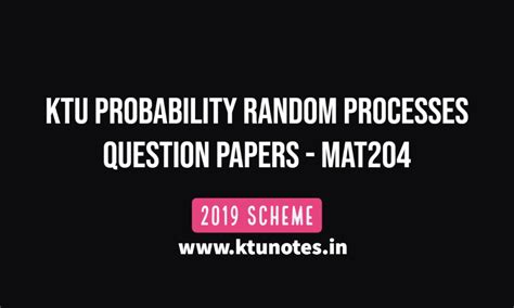 KTU Probability Random Processes Numerical Methods Notes MAT204