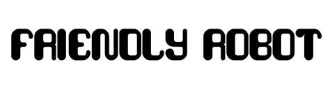 Friendly Robot Font FFonts Net