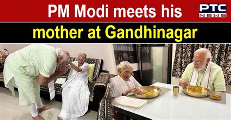 Pm Narendra Modi Meets His Mother Heeraben At Her Gandhinagar Residence