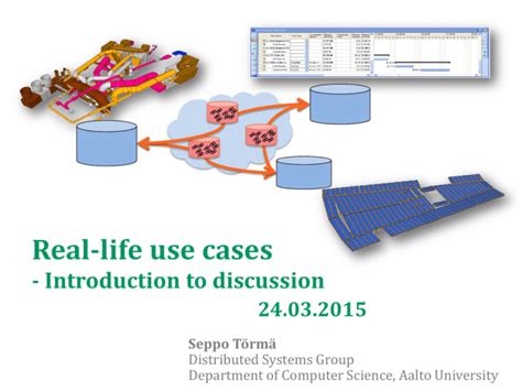 Real Life Use Cases