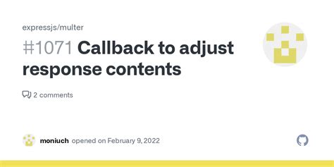 Callback To Adjust Response Contents · Issue 1071 · Expressjsmulter