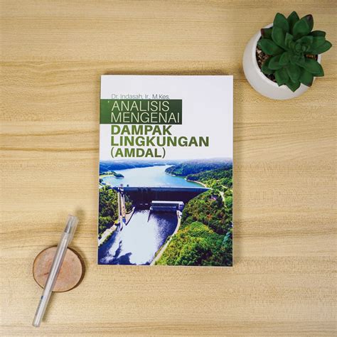 Jual Buku Analisis Mengenai Dampak Lingkungan AMDAL Shopee Indonesia