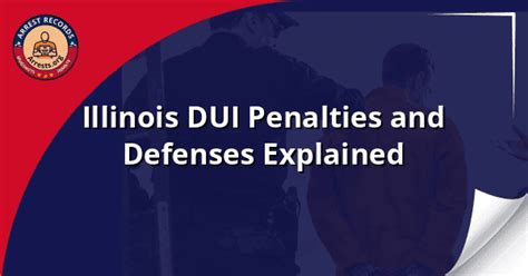 Illinois Dui Penalties And Defenses Explained