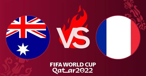 France Vs Australia Live Stream How To Watch Fifa World Cup Football