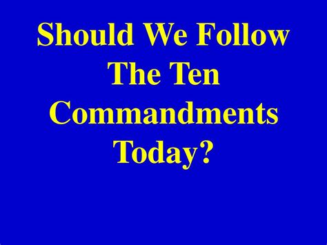 Ppt Should We Follow The Ten Commandments Today Powerpoint