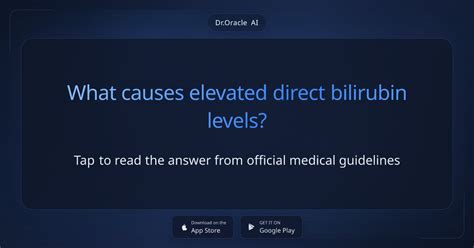 What Causes Elevated Direct Bilirubin Levels
