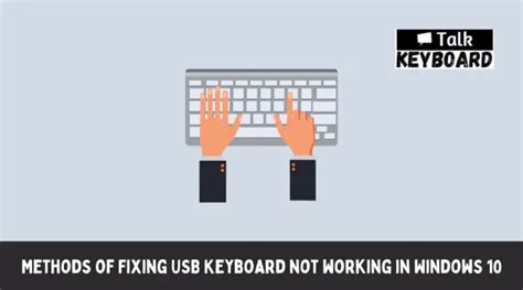 How To Fix Usb Keyboard Not Working In Windows 10