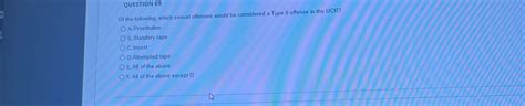 Solved Question 69of The Following Which Sexual Offenses