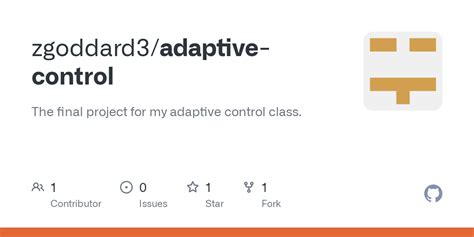 github zgoddard3 adaptive control the final project for my adaptive