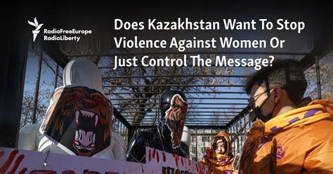 Does Kazakhstan Want To Stop Violence Against Women Or Just Control The