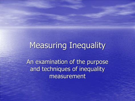 Ppt Measuring Inequality Powerpoint Presentation Free Download Id