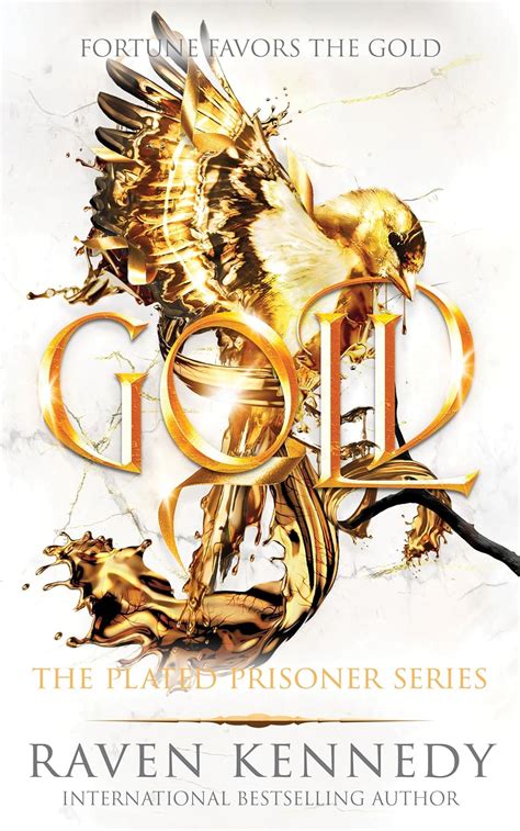 Gold The Plated Prisoner 5 Kennedy Raven 9781464224454 Amazon