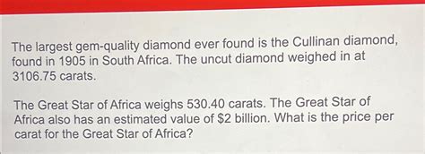 Solved The Largest Gem Quality Diamond Ever Found Is The