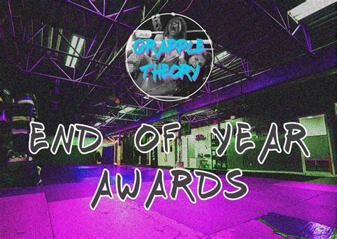 Grapple Theory End Of Year Awards 2023 Grapple Theory
