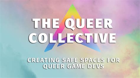 The Queer Collective Creating Safe Spaces For Queer Game Devs