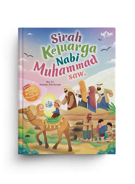 Sirah Keluarga Nabi Muhammad Saw Sahabat Gema Insani Sgi Connect