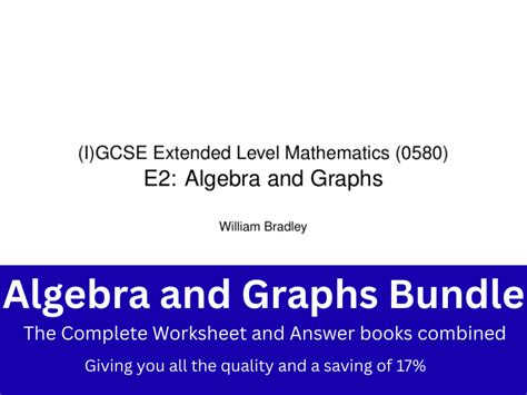 Igcse Maths 0580 E2 Algebra And Graphs Worksheet And Answer Booklet Bundle Save 17