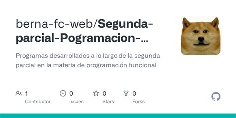 GitHub Berna Fc Web Segunda Parcial Pogramacion Funcional Programas Desarrollados A Lo Largo
