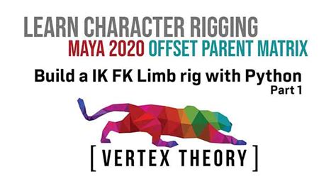 How To Build An IK FK Rig In Python With Maya OffsetParentMatrix