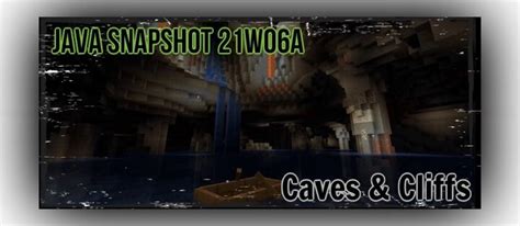 Minecraft Snapshot 21w06a