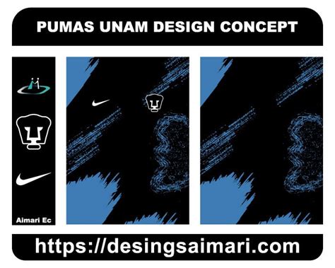 PUMAS UNAM DESIGN CONCEPT Desings Aimari