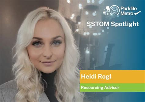 🌟 Sstom Spotlight Meet Heidi Rogl A Resourcing Advisor At Parklife