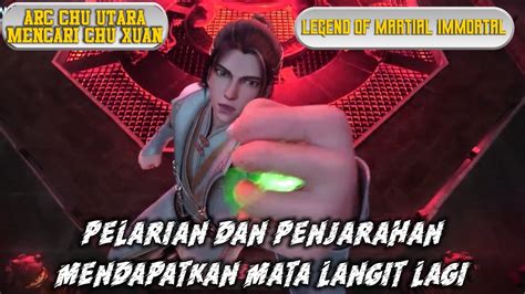 Legend Of Martial Immortal Episode 408 Mendapatkan Mata Langit Lagi