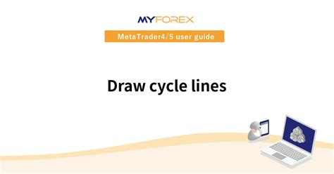 Draw Cycle Lines MetaTrader User Guide Myforex