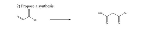 2 Propose A Synthesis Chegg Com