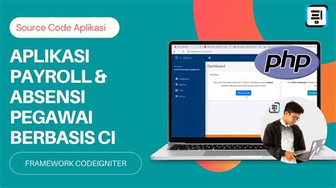 APLIKASI PAYROLL ABSENSI PEGAWAI BERBASIS CI YouTube
