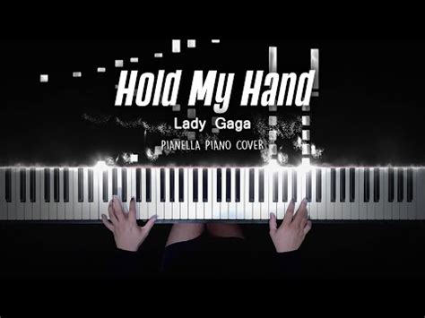 Lady Gaga Hold My Hand From Top Gun Maverick Piano Cover By