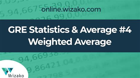 Gre Statistics And Averages Practice Weighted Mean Compute Weightage