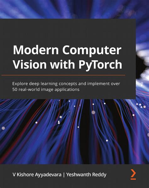 Modern Computer Vision With Pytorch Современное компьютерное зрение с