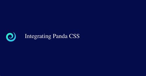 Building Your Application Integrations Panda Css Brisa