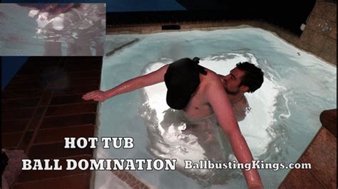 Hot Tub B Domination PIP BallbustingKings Clips4sale