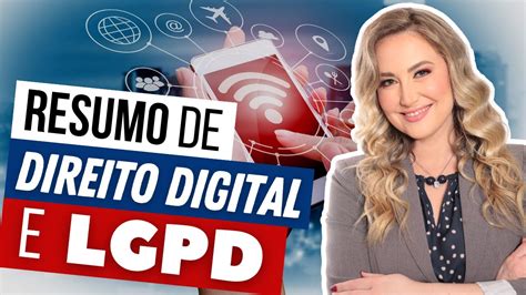Direito Digital E Lgpd Resumo Lei Geral De ProteÇÃo De Dados