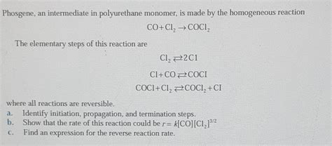 Solved Phosgene An Intermediate In Polyurethane Monomer Is