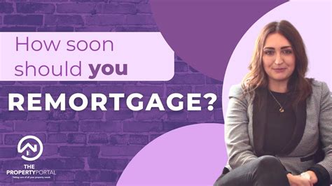 When Should You Remortgage Youtube