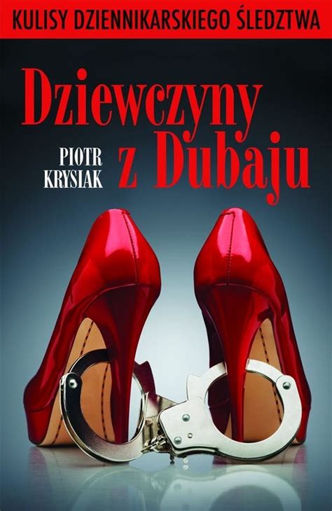 Dziewczyny z Dubaju Piotr Krysiak Książka Gandalf pl