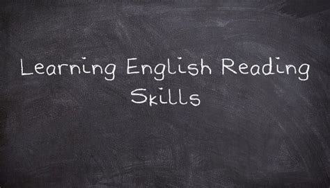 Boost Your English Proficiency Reading Skills Explained UsingEnglish