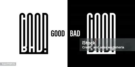이것은 색상 이동의 환상 효과를 사용하여 같은 단어로 쓰여진 Good과 Bad의 개념을 보여주는 아름다운 타이포그래피