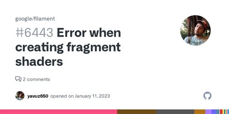 Error When Creating Fragment Shaders Issue Google Filament