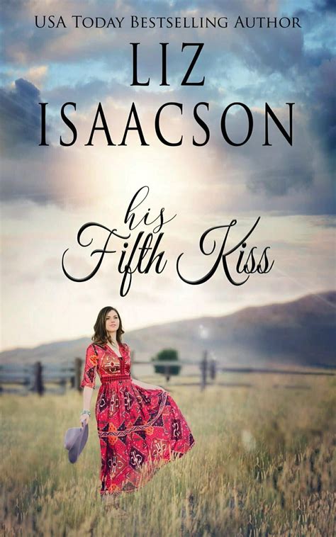 His Fifth Kiss Feel Good Fiction